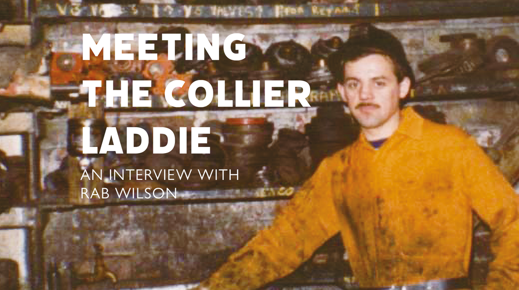 Meeting the Collier Laddie: An Interview with Rab Wilson – Luath Press