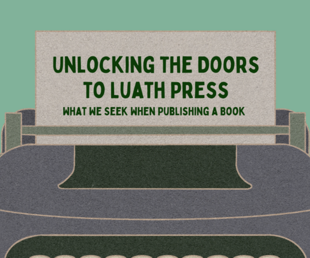 Unlocking the Doors to Luath Press: What We Seek When Publishing a Book