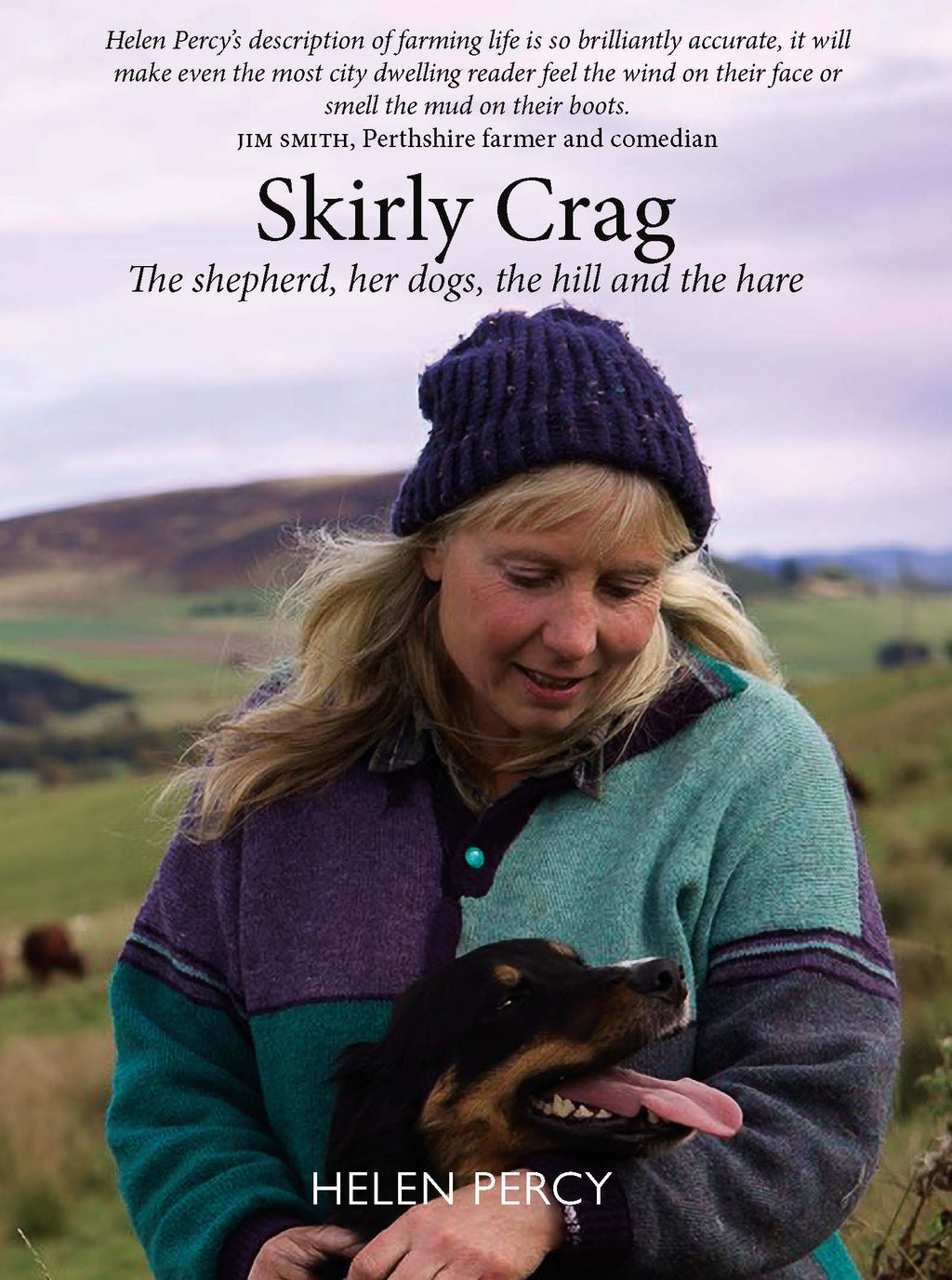 Skirly Crag by Helen Percy | Scottish Shepherd Memoir - Luath Press
